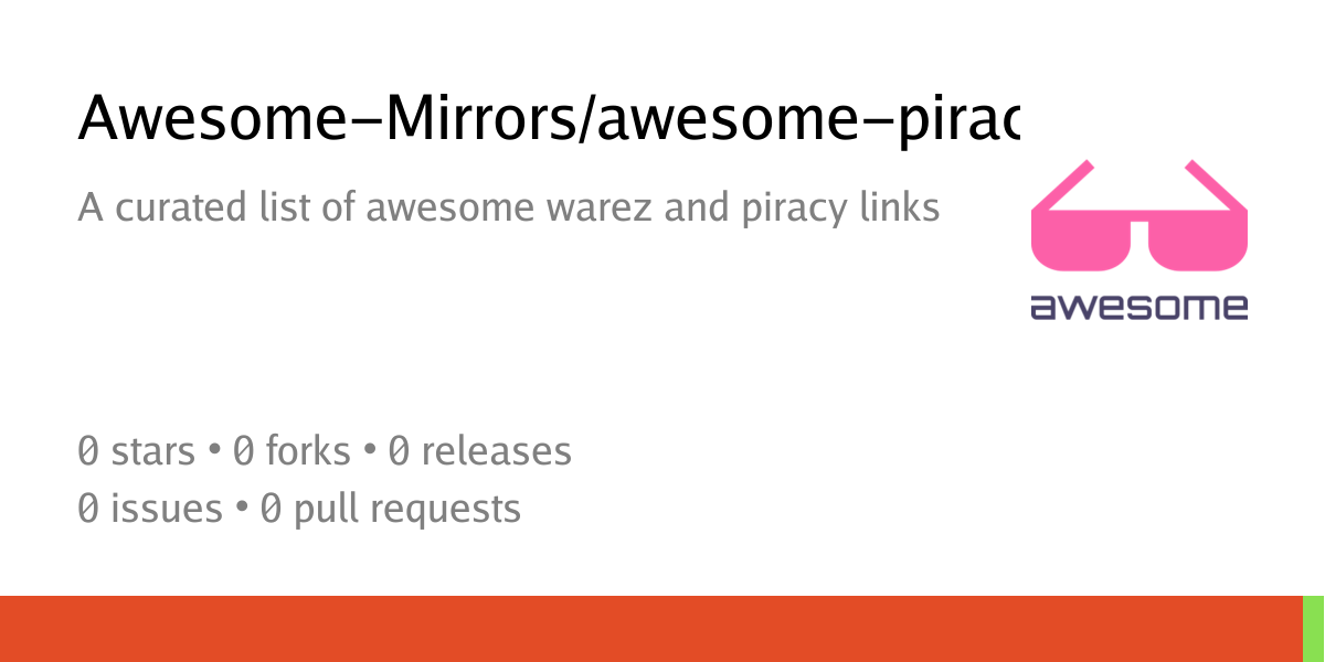 awesome-piracy/readme.md at 708aef20270e752dcdf1b1cc4b9808d08d7544e2 ...